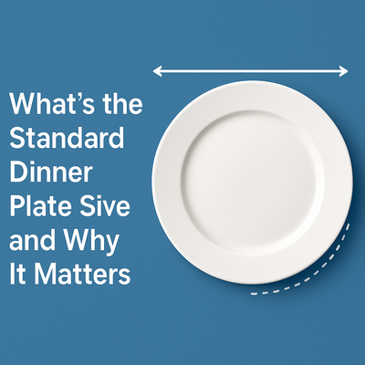 Standard Dinner Plate Size & Why It Matters – TableGlow